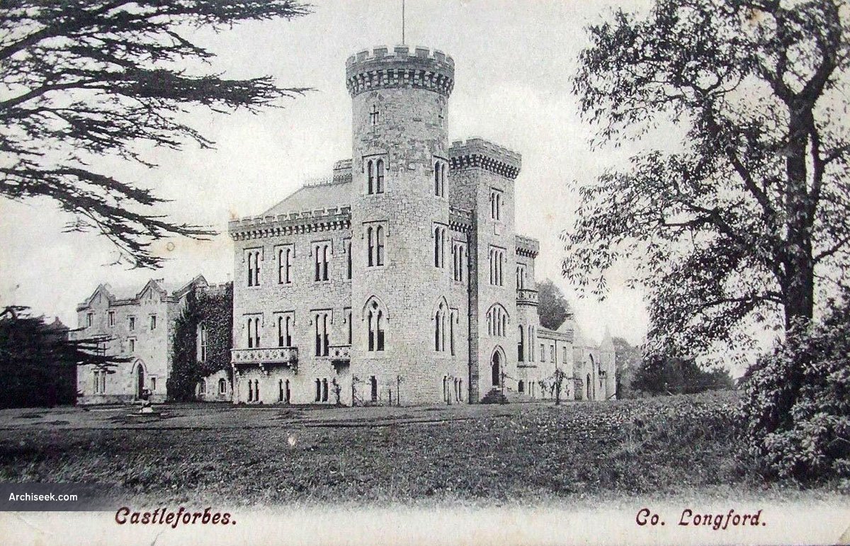 1830 - Castle Forbes, Newtownforbes, Co. Longford - Architecture of ...