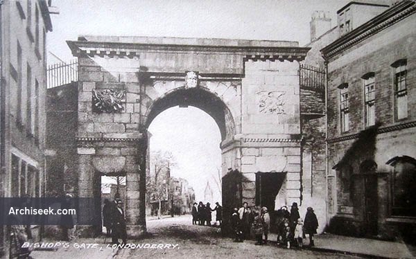 1789 - Bishop Gate, City Walls, Derry, Co. Derry - Architecture of ...