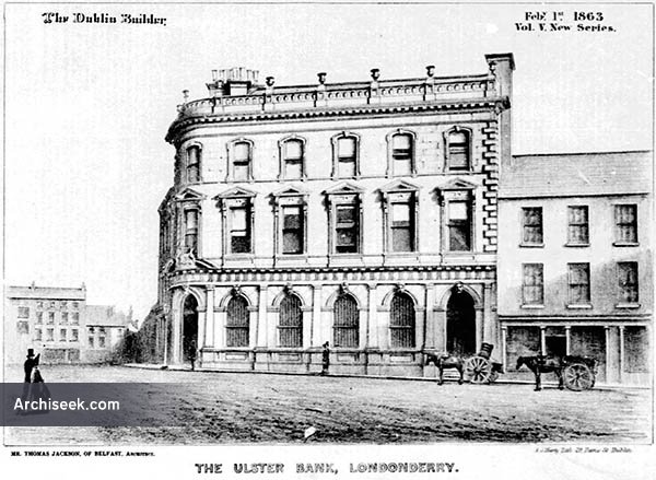 1862 – Ulster Bank, Waterloo Place, Derry | Archiseek.com